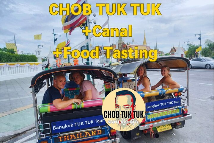 CHOB TUK TUK + Canal + Food Tasting ใน กรุงเทพฯ | Pelago