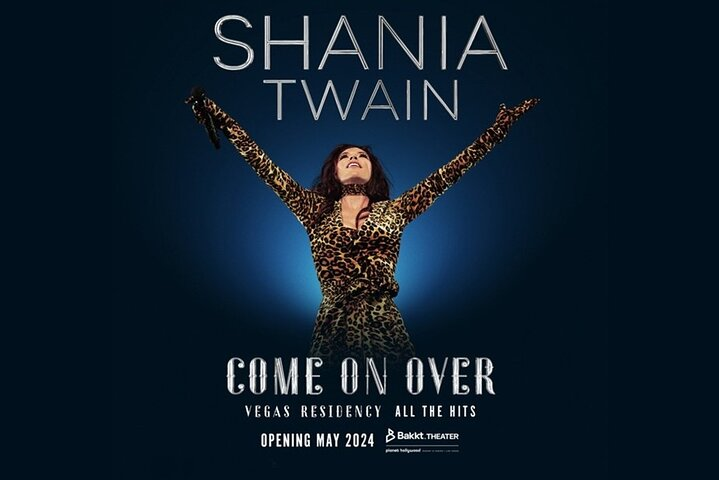 Shania Twain: Come On Over at Planet Hollywood Resort & Casino in Las ...