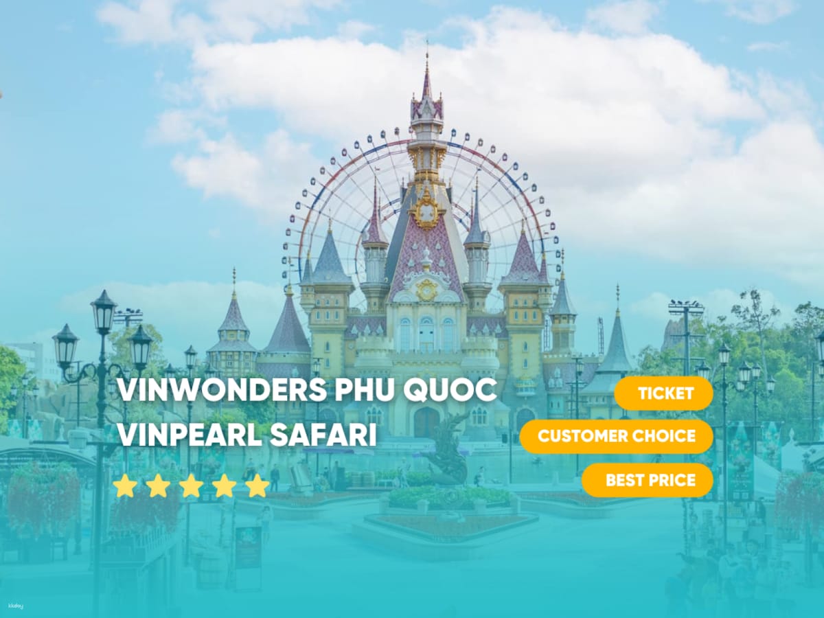 VinWonders Phu Quoc Theme Park - Safari Phu Quoc Ticket (Optional Theme ...
